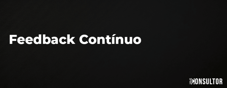 Feedback Contínuo: Compreenda Sua Relevância e Aprenda a Implementar ...